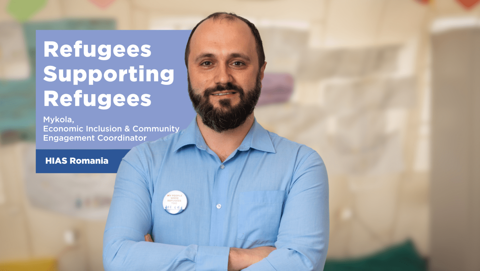 Refugees Supporting Refugees: Mykola, Romania | HIAS